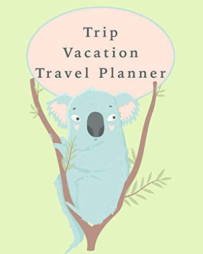 Trip | Vacation | Travel Planner: Notebook for all your Travel Info ...