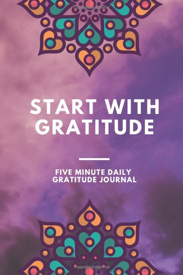 Start With Gratitude: Daily Journal to develop gratitude, mindfulness ...