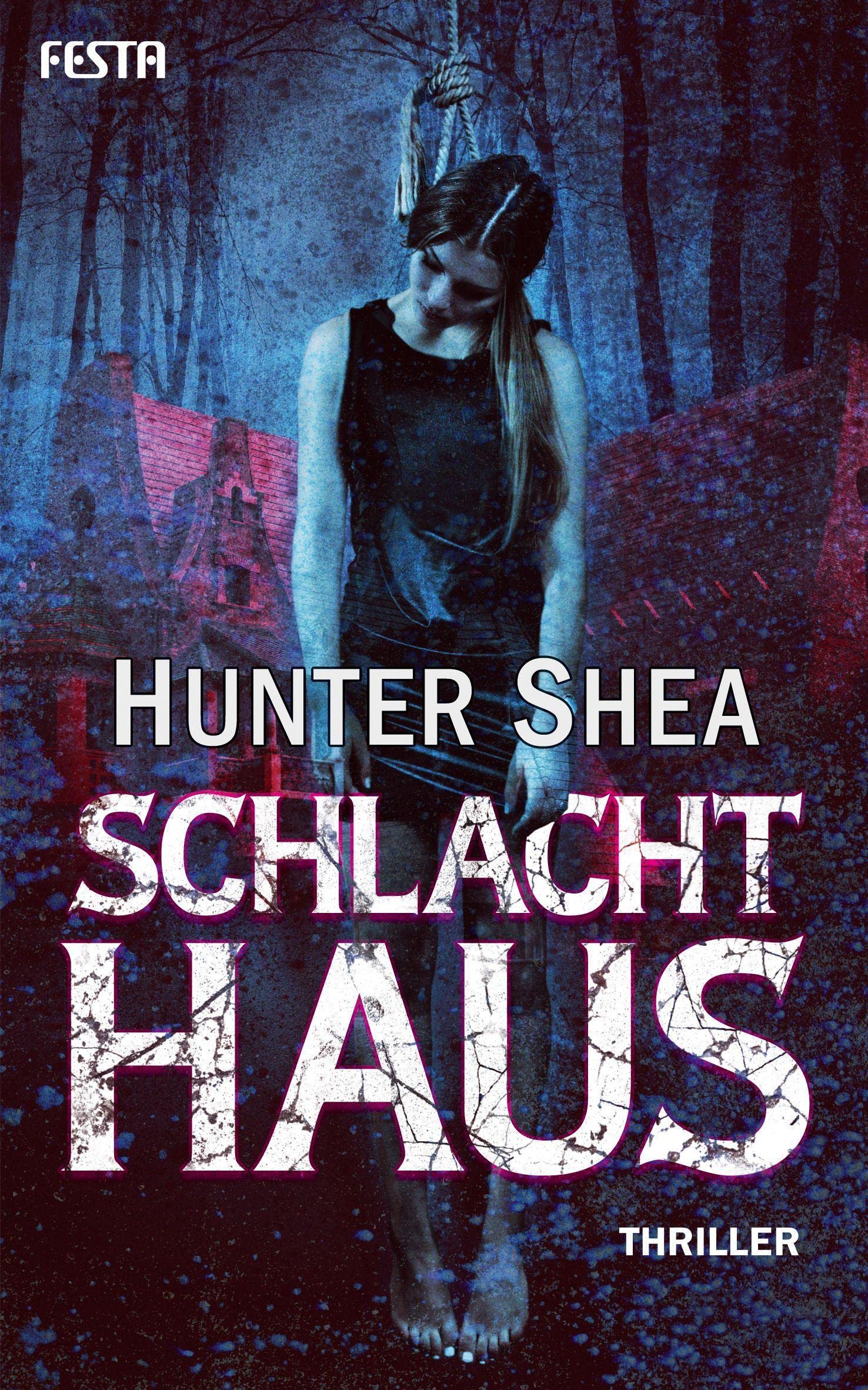 Schlachthaus by Hunter Shea | Goodreads