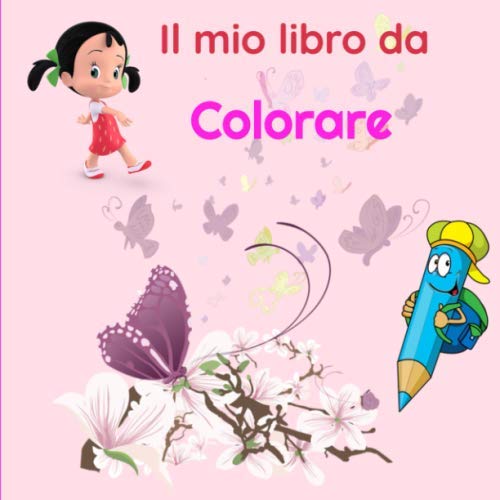 Il mio libro da colorare: Colorazione facile e giocosa, un buon momento ...
