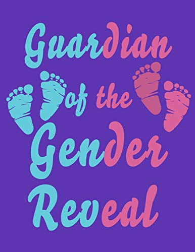 Guardian Of The Gender Reveal: Baby Planner and Organizer Book, 8.5" x ...