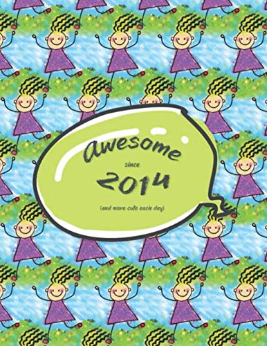 Awesome since 2014 and more cute each day: Draw and Write Journal for ...