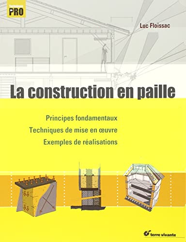 La construction en paille (Techniques de pro) by Jean-Pierre Cordier ...