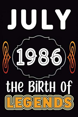 JULY 1986 The Birth Of Legends: 120 Pages 6''x9'' lined Notebook,Soft ...