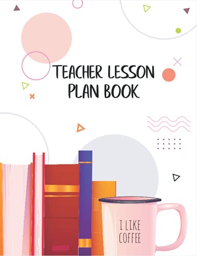 Teacher Lesson Plan Book: Perfect Gift Idea Teacher Plan Book For ...