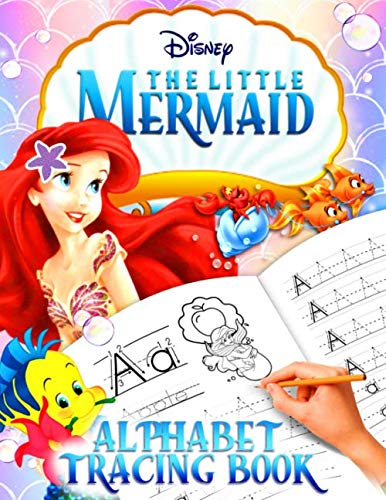 Little Mermaid Alphabet Tracing Book: Trace Letters With Little Mermaid ...
