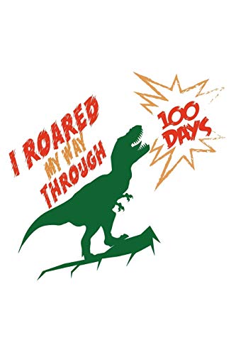 I roared my way through 100 days journal , 100th Day of School , Boy ...