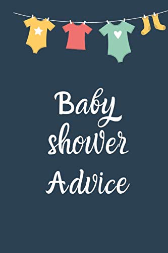 Baby shower advice notebook: New Parents,Childhood Journal /Baby Shower ...