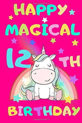 Happy Magical 12th Birthday Journal: Notebook and Sketchbook Journal ...
