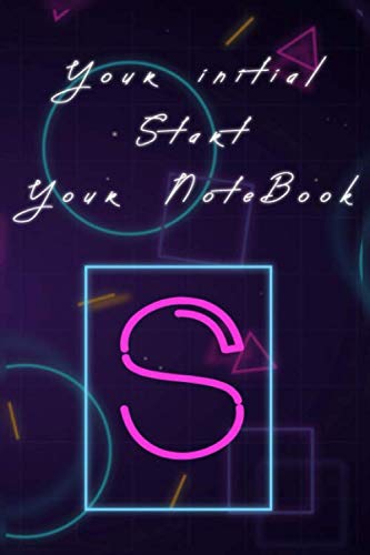 S: Letter S Initial Monogram Notebook: Neon Style Modern and Updated ...