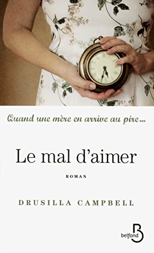 Le mal d'aimer (French Edition) by Drusilla Campbell | Goodreads
