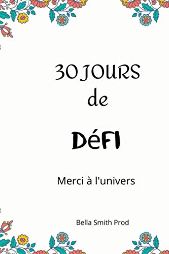30 jours de défi: Mon défi 30 jours de gratitude I pour mieux se ...