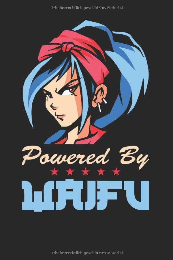Powered By Waifu: Notizbuch A5 (6x9) Punkteraster für Senpai und Waifu ...