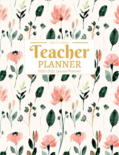 Teacher Planner 2020-2021: Calendar Schedule Organizer and Journal ...