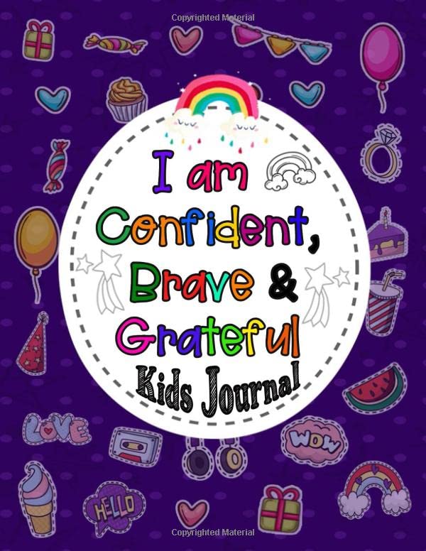 I am Confidence, Brave & grateful journal for kids: Affirmation ...