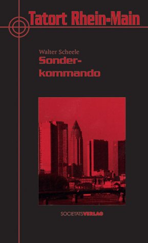 Sonderkommando. by Walter Scheele | Goodreads