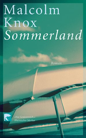 Sommerland. by Malcolm Knox | Goodreads