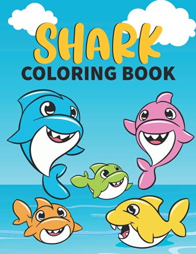 Shark Coloring Book: Cute big and easy to color shark coloring page for ...