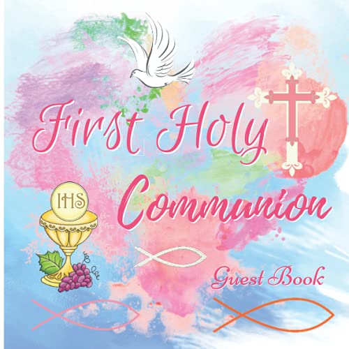 First Holy Communion Guest Book: Beautiful & Modern Memory Book for ...