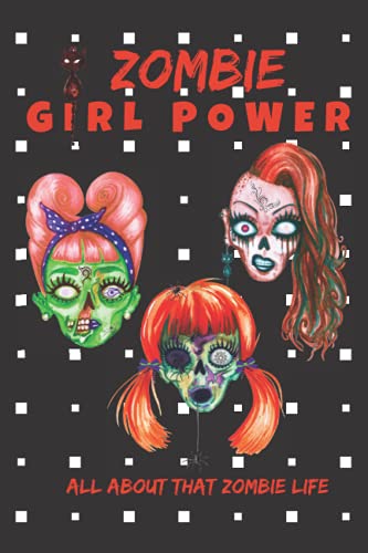 Zombie Girl Power | All About That Zombie Life: Girl Power Zombie Lined ...