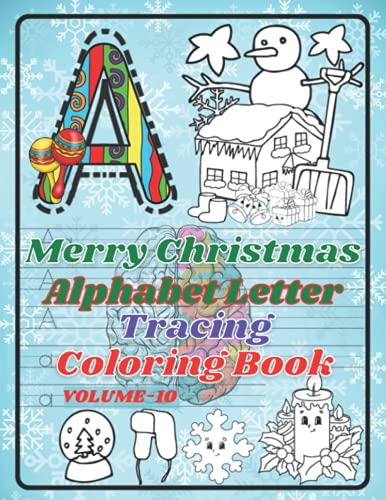 Merry Christmas Alphabet Letter Tracing Coloring Book: Christmas ...