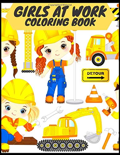 Girls at Work: Coloring Book for Kids and Adults with Fun, Easy, and ...