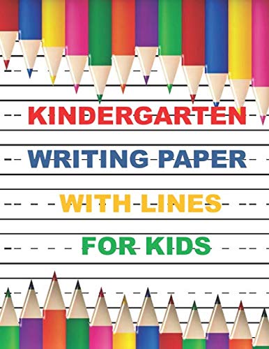 Kindergarten writing paper with lines for kids: 120 Blank Page Dotted ...