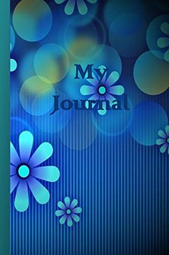 My Journal: Perfect journal for recording where you went, what you did ...