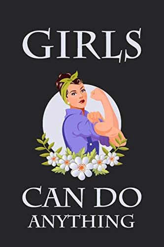 Girls can do anything: best gift for friend feminist quotes journal ...