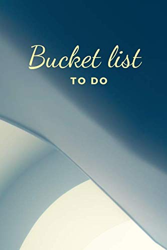 TO DO BUCKET LIST: The Ultimate 1000 Bucket List For Men And Women ...