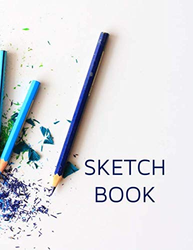Sketch Book: a Large Journal with Blank Paper for Drawing, Writing ...