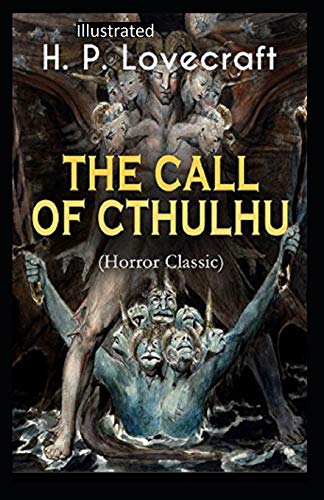 The Call of Cthulhu Illustrated by H.P. Lovecraft | Goodreads