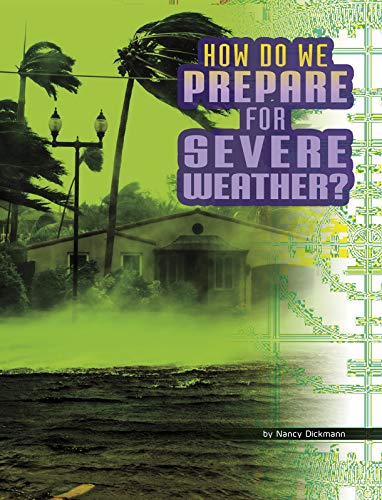 How Do We Prepare for Severe Weather? (Pebble Explore) by Dickmann ...