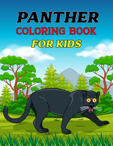 Panther Coloring Book for Kids: Make the Perfect Coloring Book for Gift ...