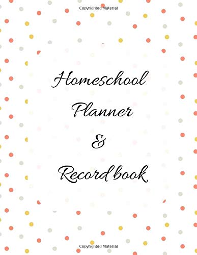 Homeschool Planner & Record Book: Undated 52 week for planning by day ...