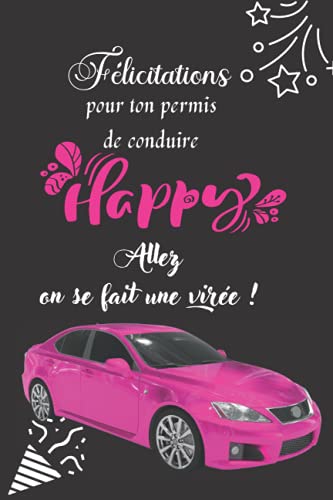 Félicitations pour ton permis de conduire - Allez on se fait une virée ...