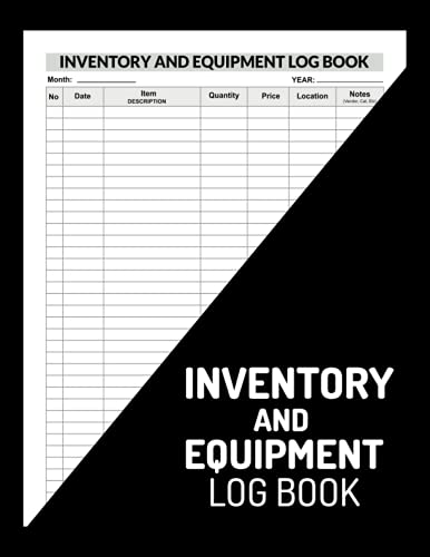 Inventory and Equipment Log Book: Inventory Log Book and and Capital ...