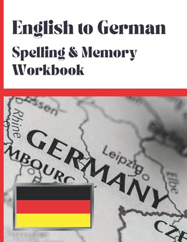 English to German Spelling & Memory Workbook: German Vocabulary ...