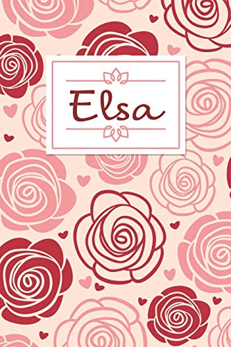 Elsa: Personalized Name Journal / 120 Pages / Dot Grid / Roses cover ...