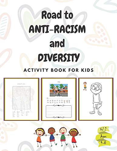 Road to ANTI-RACISM and DIVERSITY: A fun activity book about anti ...