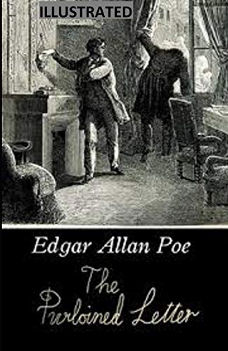 The Purloined Letter ILLUSTRATED by Edgar Allan Poe | Goodreads