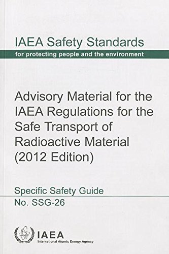 Advisory Material For The IAEA Regulations For The Safe Transport Of ...