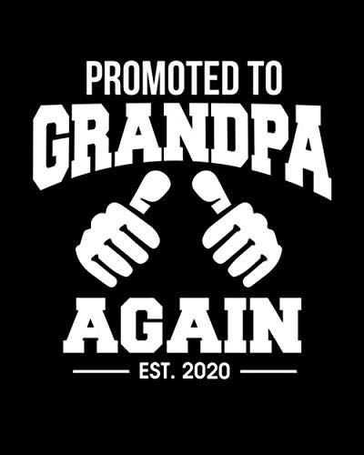 Promoted To Grandpa Again Est. 2020: Funny Promoted To Grandpa Again ...