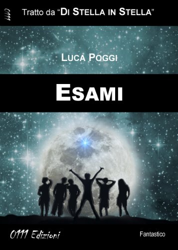 Esami (Italian Edition) by Luca Poggi | Goodreads