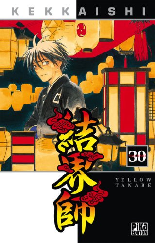 Kekkaishi T30 (Pika Shônen) by Yellow Tanabe | Goodreads