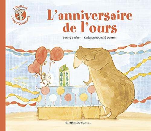 L'anniversaire de l'ours by Bonny Becker | Goodreads