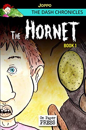 The Hornet (Book 1): The Dash Chronicles by Joppo | Goodreads