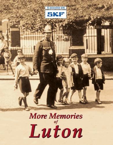 More Memories of Luton by Na | Goodreads