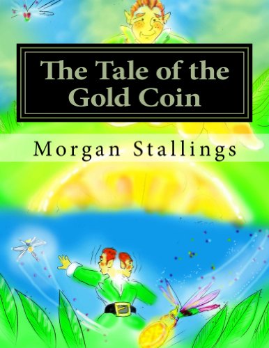 The Tale of the Gold Coin by Morgan Stallings | Goodreads