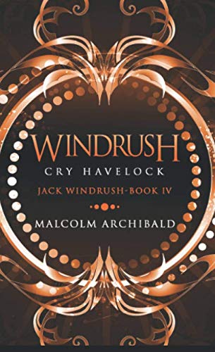 Windrush: Cry Havelock - Pocket Book Edition by Malcolm Archibald ...